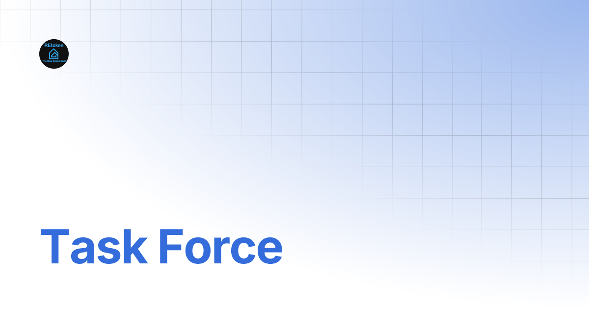 Task Force | REtoken Docs