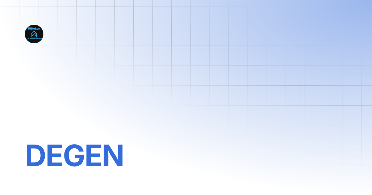 DEGEN | REtoken Docs