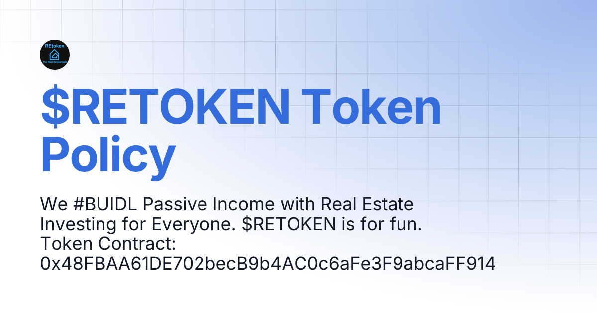 $RETOKEN Token Policy | REtoken Docs